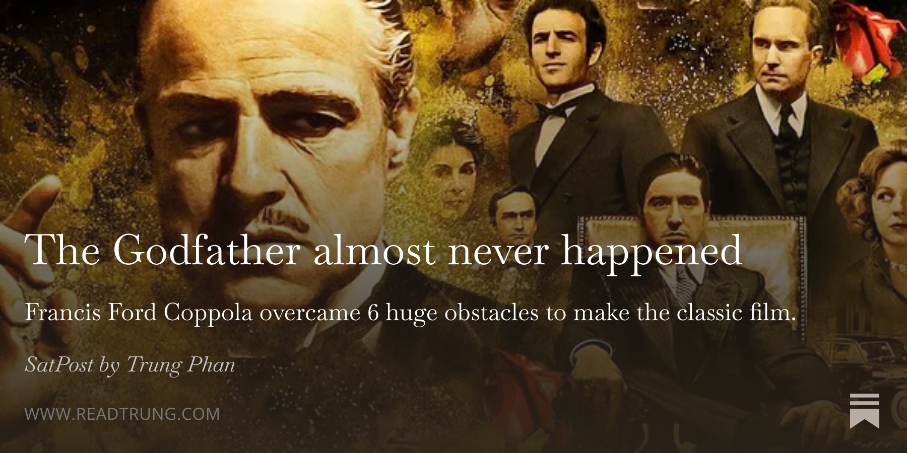 The Godfather almost never happened - by Trungphan2